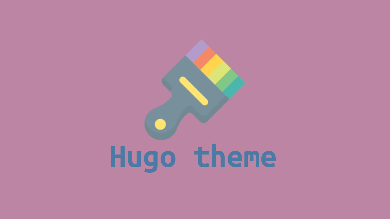 Get to Know Theme on the Hugo Static Website